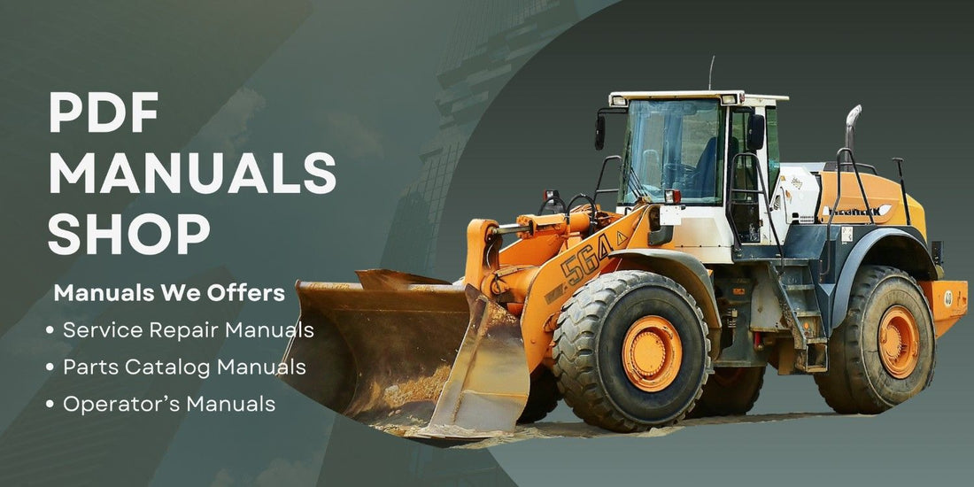 PDF Manuals Shop - Heavy Equipment Service & Repair Manuals