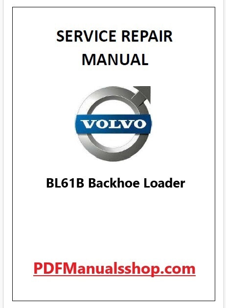 Volvo BL61B Backhoe Loader Pdf Repair and Service Manual
